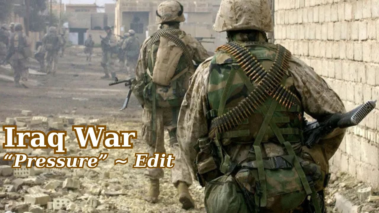 "Pressure" ~ 2003 Iraq War Edit - YouTube