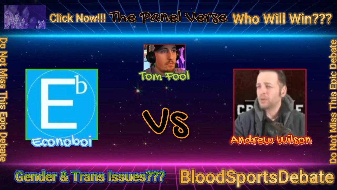 EconoBoi vs Andrew Wilson BPF Debate: Gender & Trans Rights ...