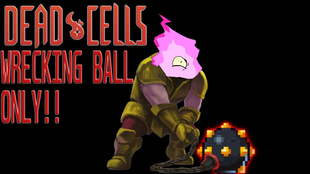 Dead Cells Wrecking Ball Only Challenge | Crushing Enemies with Style ...