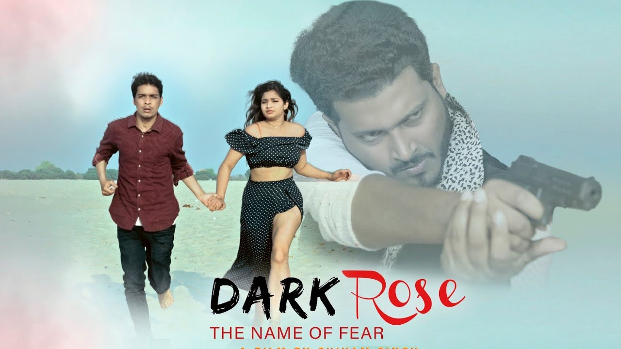 Dark Rose The Name Of Fear Official Trailer Chiya Dwivedi Now dark-rose-the-name-of-fear-official-trailer-chiya-dwivedi-now