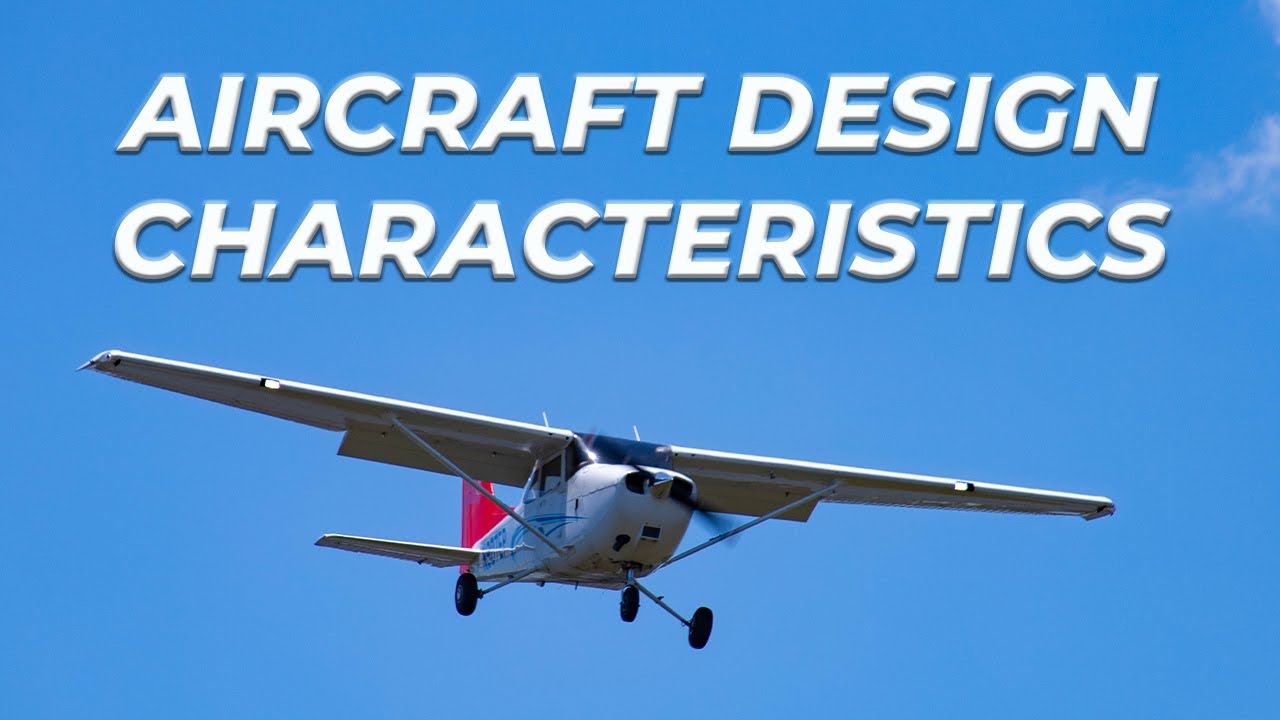 Aircraft Design Characteristics | Epic Flight Academy - YouTube