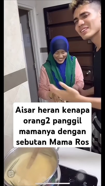 Aisar Khaledd Heran Kenapa Orang2 Panggil Mamanya dengan Sebutan Mama Ros #aisarkhaled #TimSAR ...