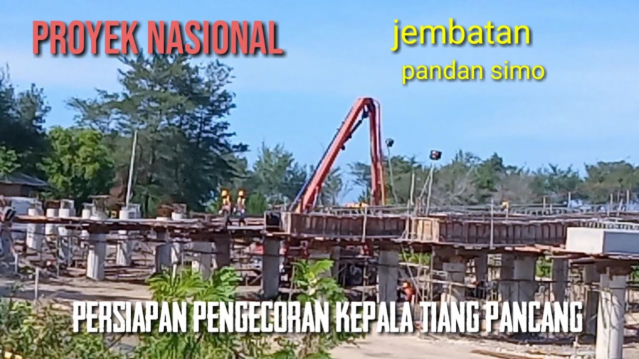 Terupdate proyek nasional jembatan pandan simo - YouTube