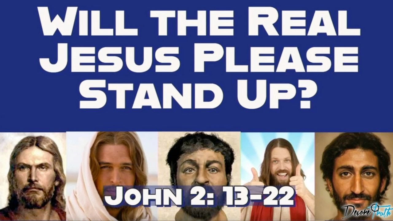 Will the Real Jesus Please Stand Up? part 2 - YouTube