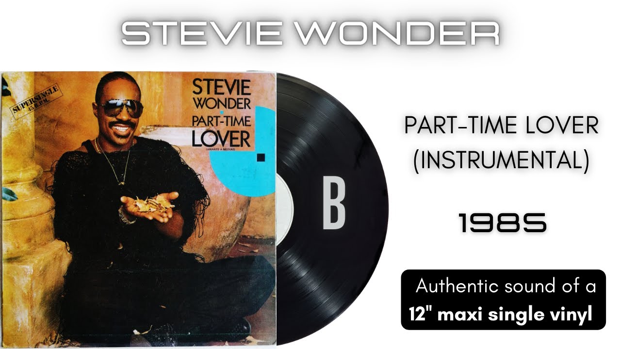 Stevie Wonder - Part-Time Lover (Instrumental) [12'' maxi single] - YouTube