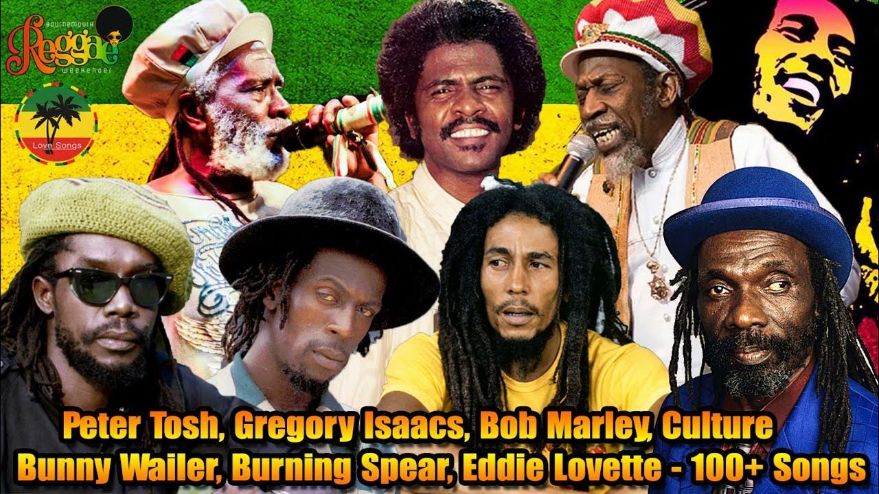 Peter Tosh,Gregory Isaacs,Bob Marley,Culture,Bunny Wailer,Burning Spear,Eddie Lovette - 100 ...