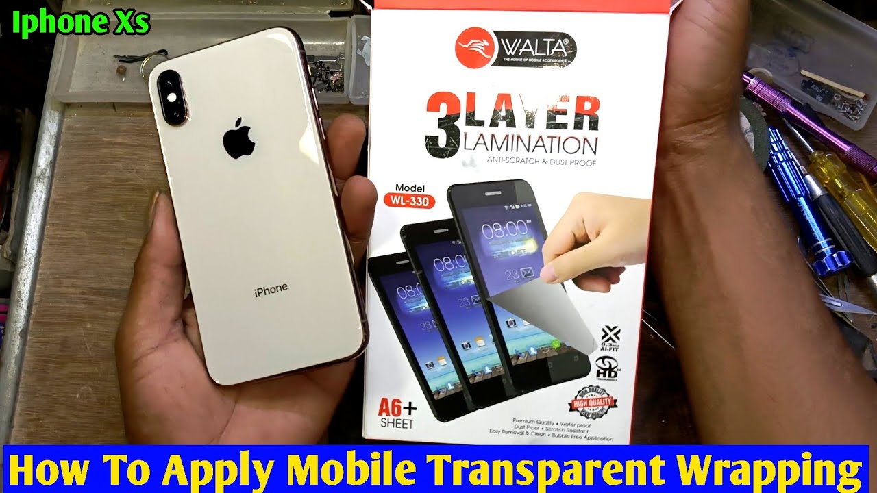 Iphone Xs Lamination | How To Apply Mobile Transparent Wrapping ...
