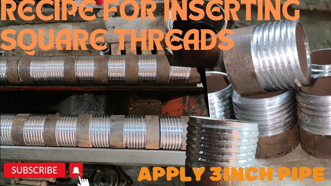 wonderful processing of manufacturing insert square threads 3 inch ...