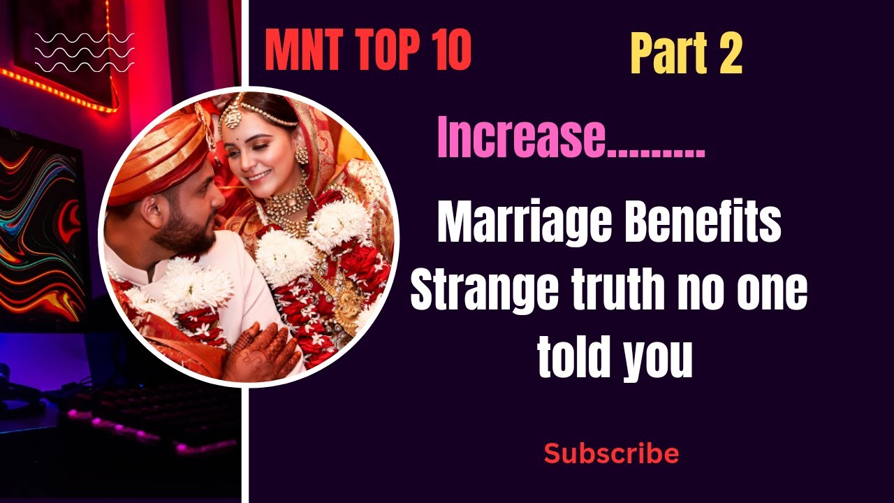 marriage|successful marriage 10 benefits|marriage Benefits you didn't ...