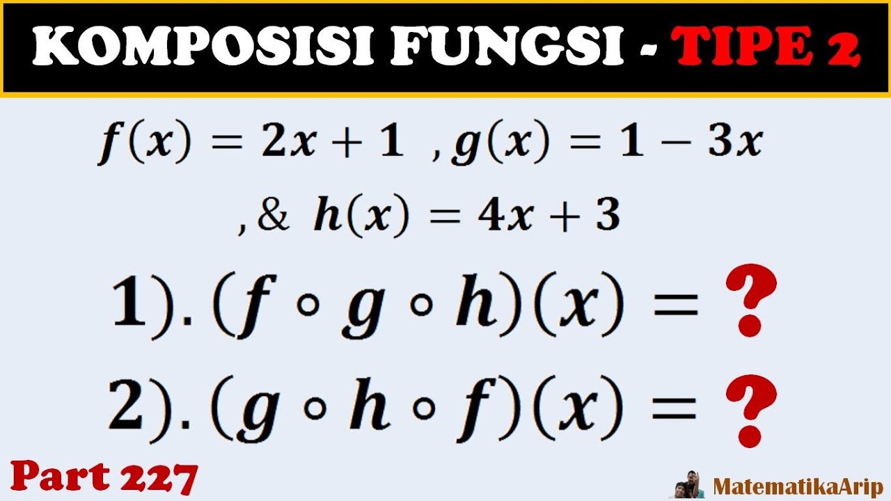 Komposisi Fungsi TIPE 2 Mencari Fungsi F O G O H x Dan G O H