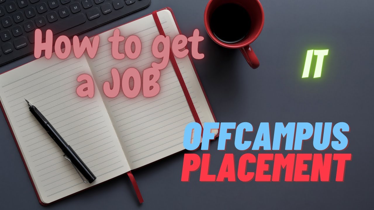 How to get a Job in IT (Off campus/Placement) 2021 - YouTube