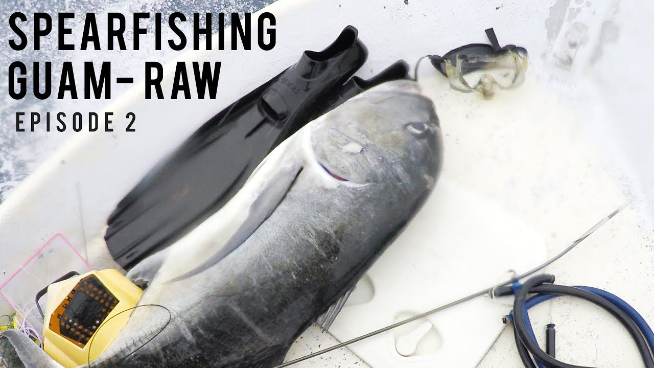 SPEARFISHING GUAM - RAW | EPISODE 2 - YouTube