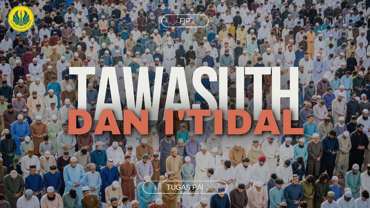 PAI_Tawasuth dan I'tidal_Pendidikan Khusus_MKU C _Kelompok 18_RMB - YouTube