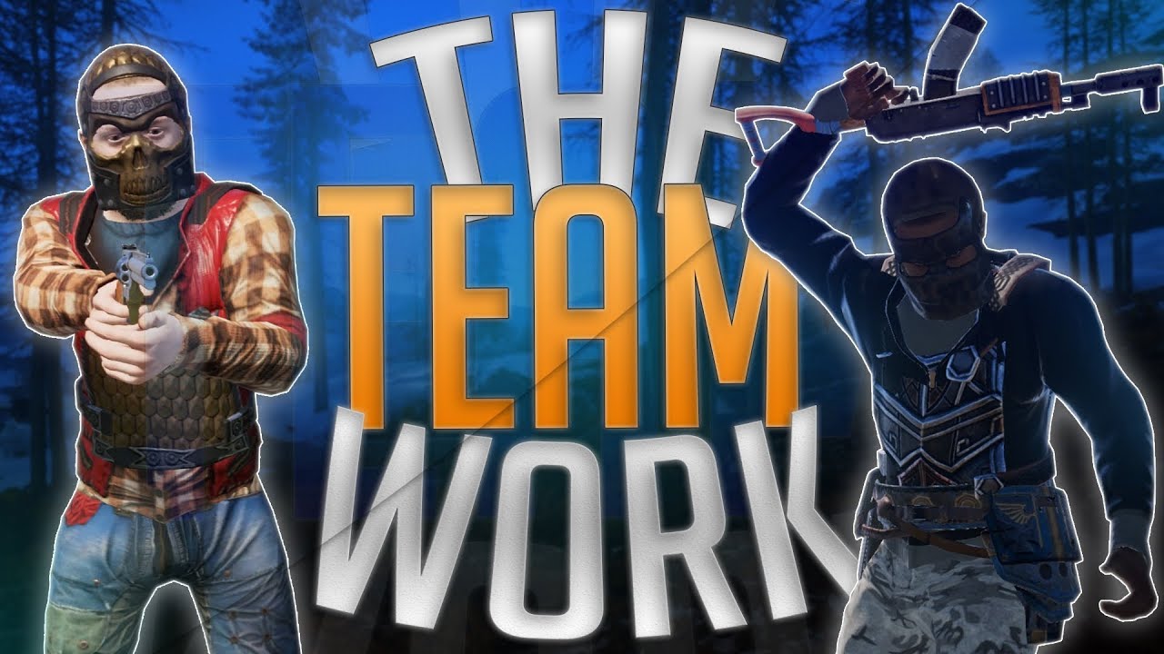 THE TEAM WORK ! Rust - YouTube