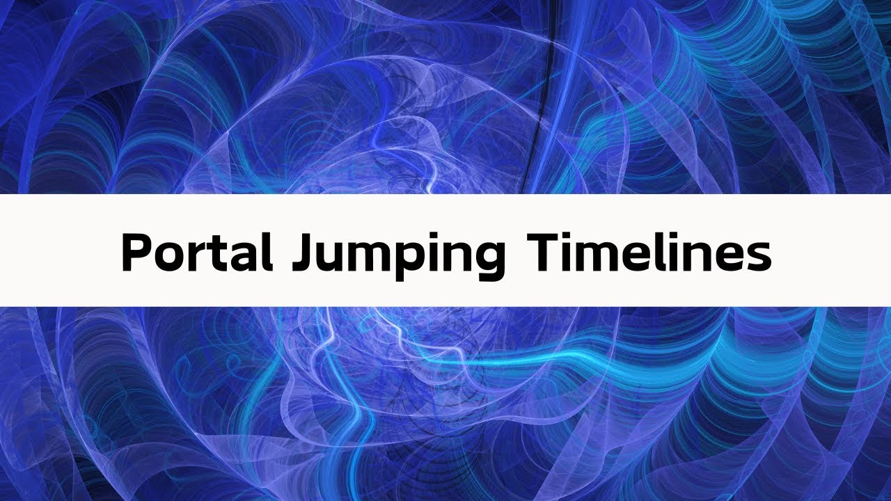 Portal Jumping Through Timelines 🪞 Awaken Ancient Wisdom - YouTube