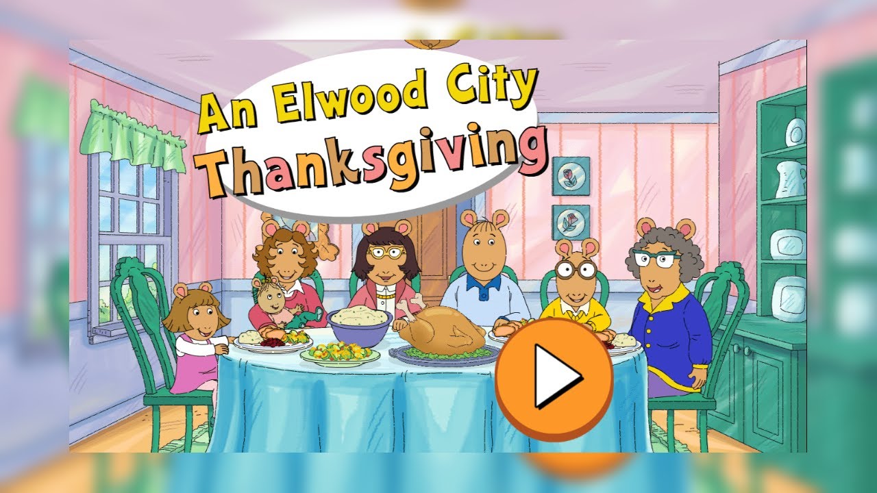 Arthur Thanksgiving Special | Elwood City Adventures & Fun Games | PBS ...
