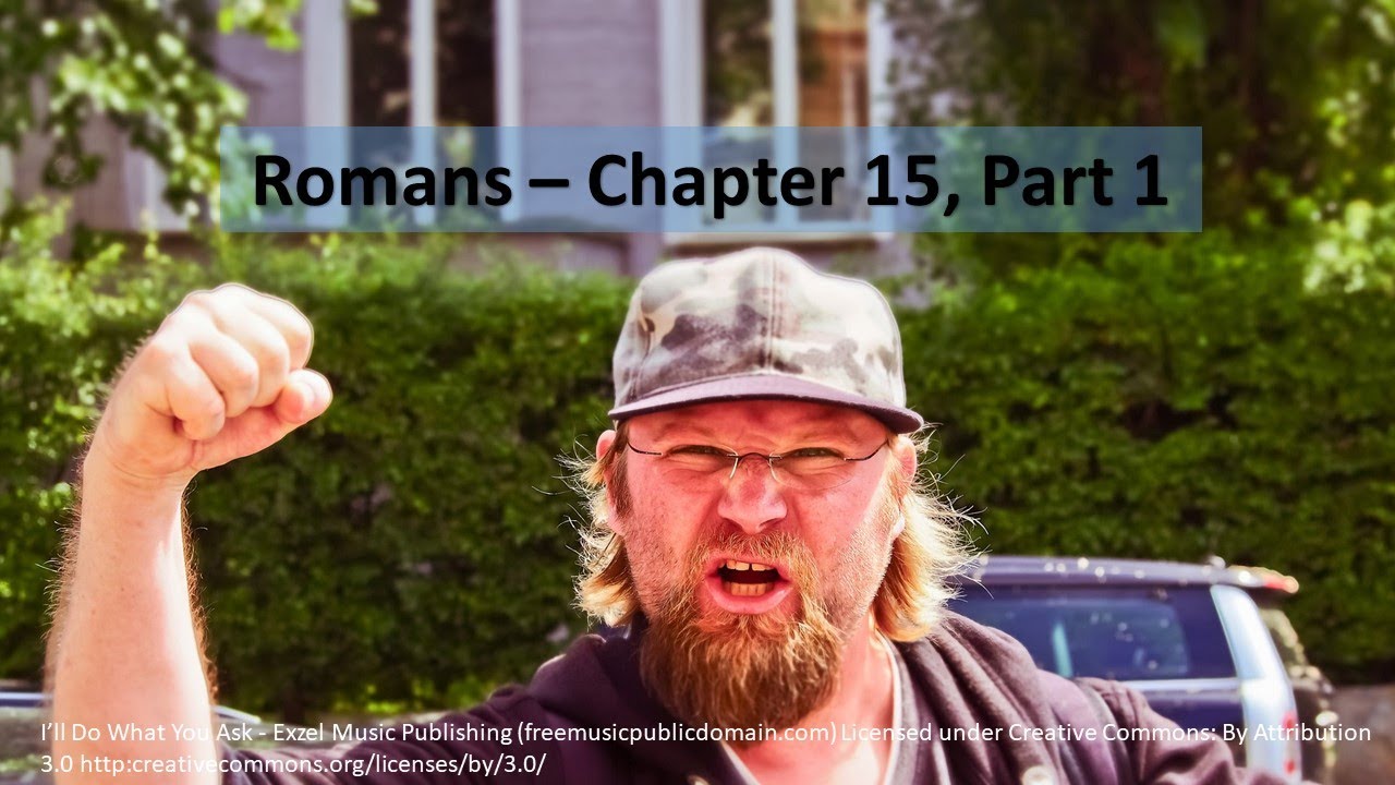 Romans - "Chapter 15, Part 1- October 7, 2022 - YouTube