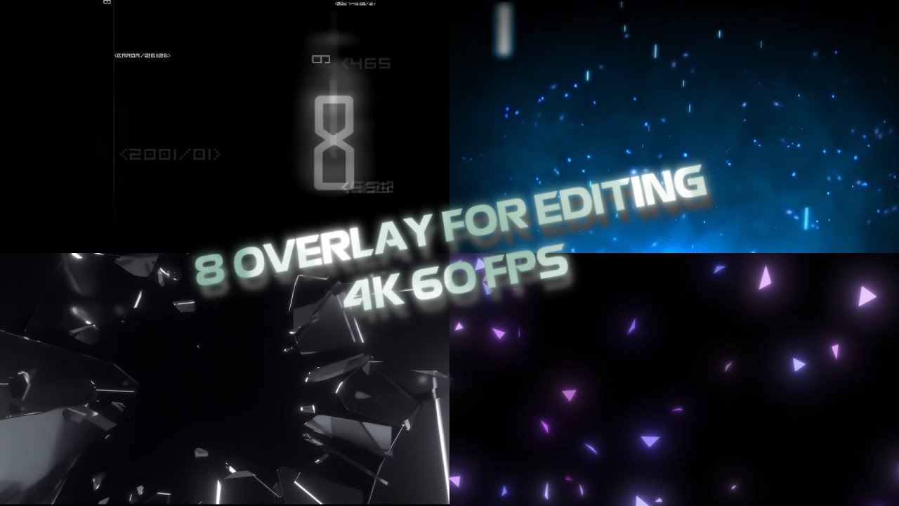 8 Overlay For Editing | Do Not Use For Commercial | 4K 60 FPS - YouTube
