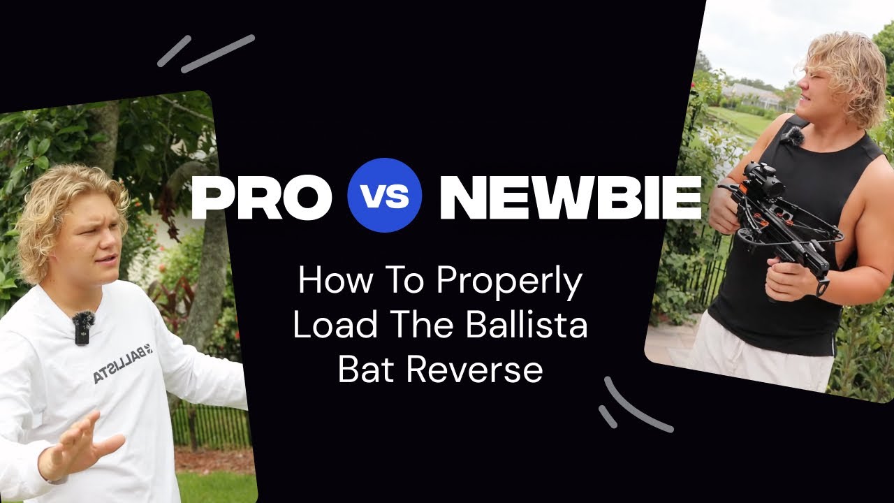 How To Properly Load The Ballista Bat Reverse - YouTube