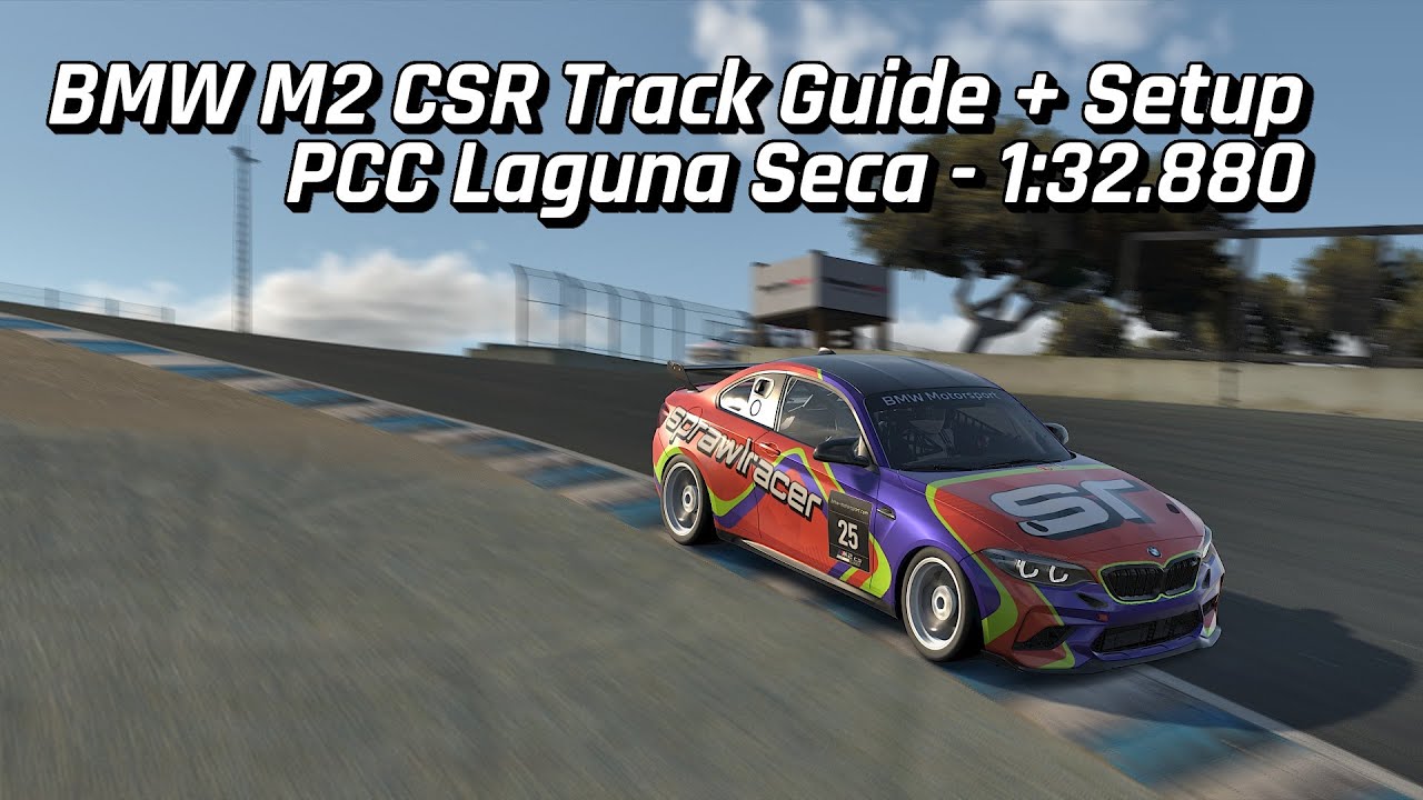 iRacing BMW M2 CSR Laguna Seca Track Guide // PCC 2025 S2W4 - YouTube