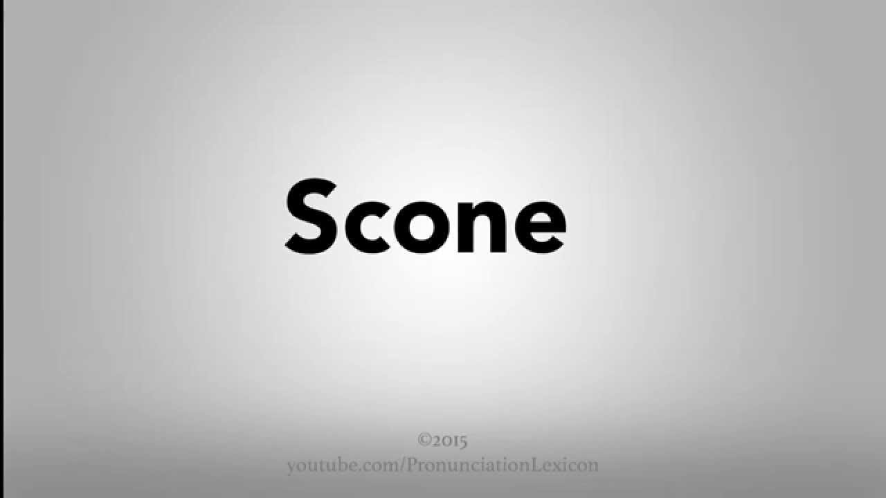 How To Pronounce Scone - YouTube