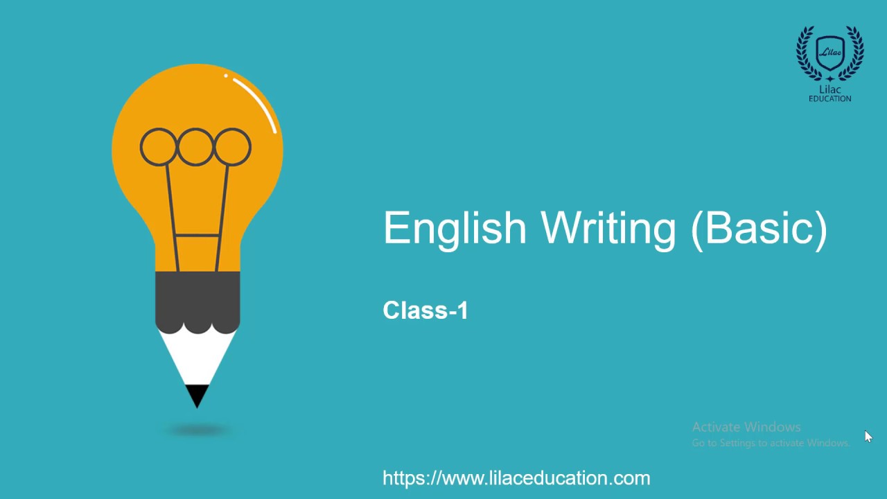 English writing (Basic) । Class-1। Lilac Education - YouTube