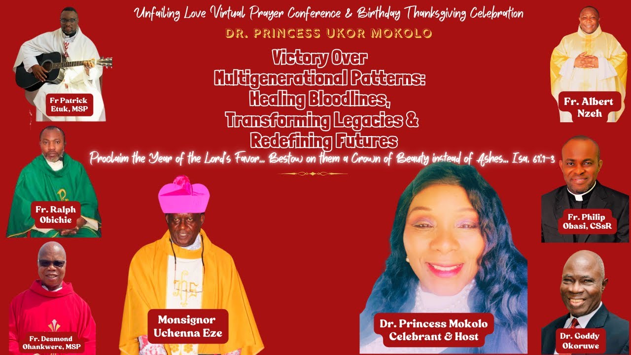 2024 Unfailing Love Prayer Conference and Birthday Thanksgiving for Dr ...