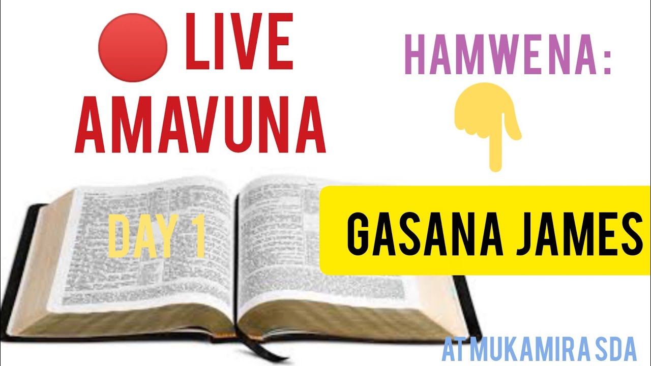 🔴LIVE AUDIO : ICYIGISHO CY'AMAVUNA (DAY1) hamwe na GASANA James /Mumira ...