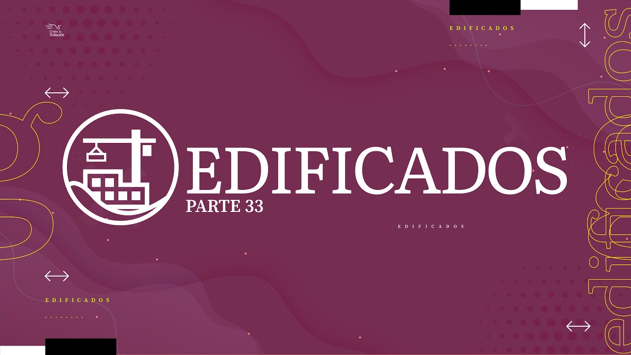 Edificados - Domingo 10 de Abril (mañana) - YouTube