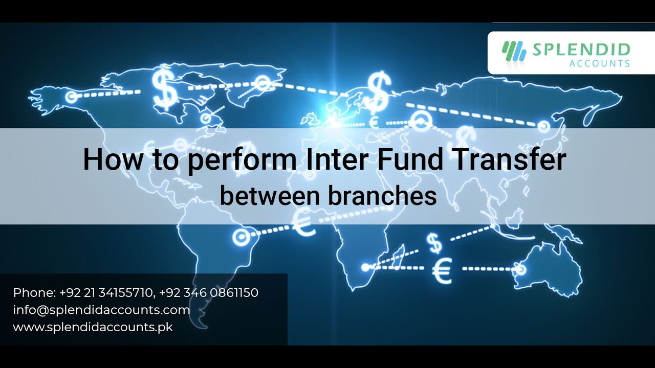 Inter Fund Transfer between Branches in Splendid Accounts - YouTube