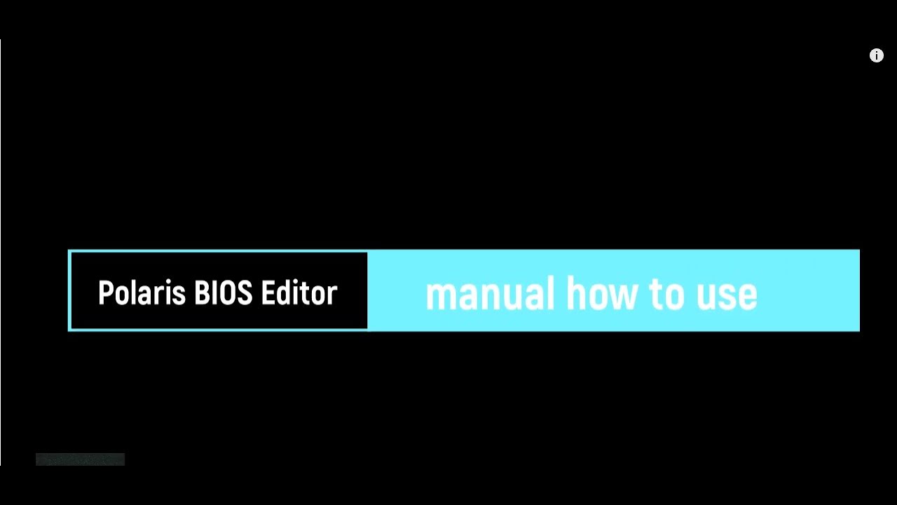 Polaris BIOS Editor manual how to use - YouTube