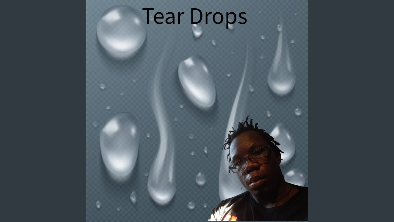 Tear Drops - YouTube