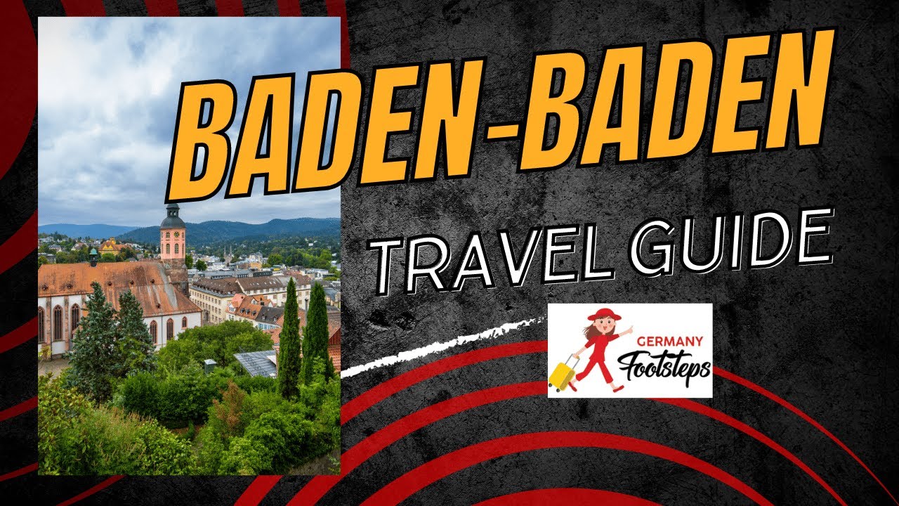 Baden-Baden Travel Guide: Check Out This Crazy Cute City! - YouTube
