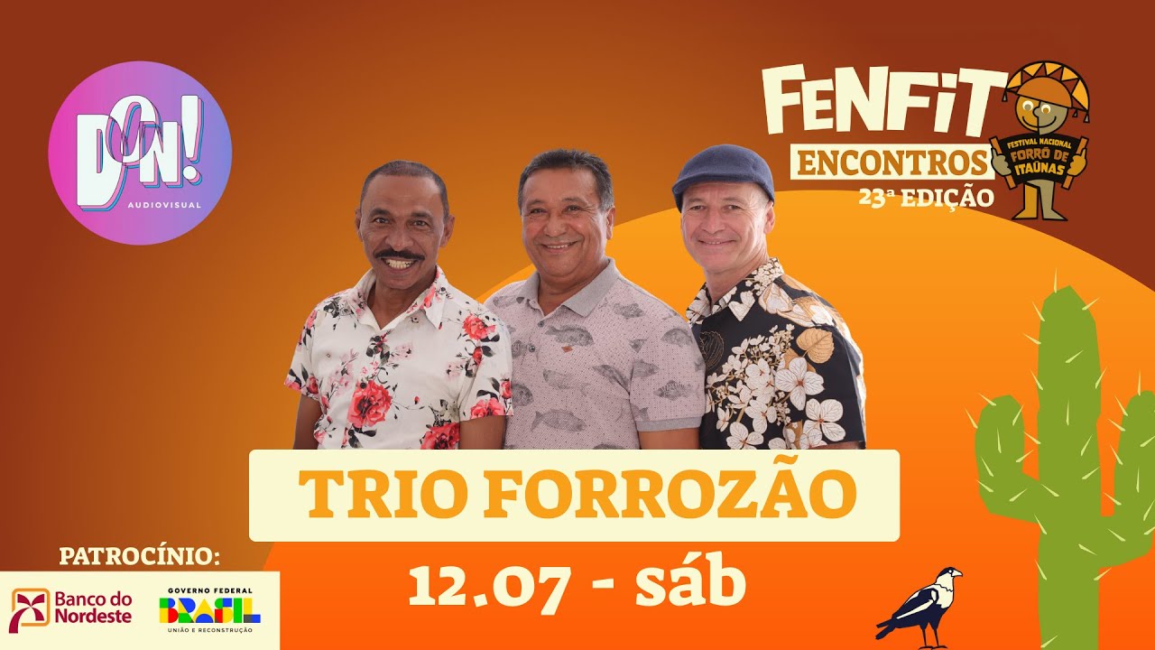FENFIT - 23º Festival Nacional Forró de Itaúnas 2025: Trio Forrozão no ...