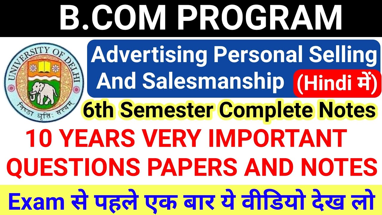 Advertising Personal Selling And Salesmanship (Hindi में) 6th Semester ...