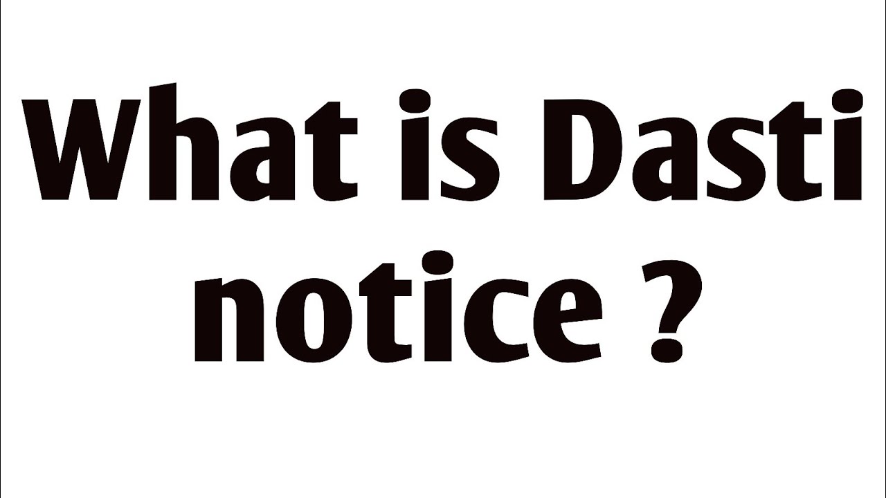 what is Dasti notice?#Dasti#summon - YouTube