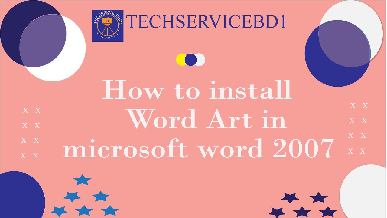 How To Install Word Art In Microsoft Word 2007 TECHSERVICEBD1 how-to-install-word-art-in-microsoft-word-2007-techservicebd1