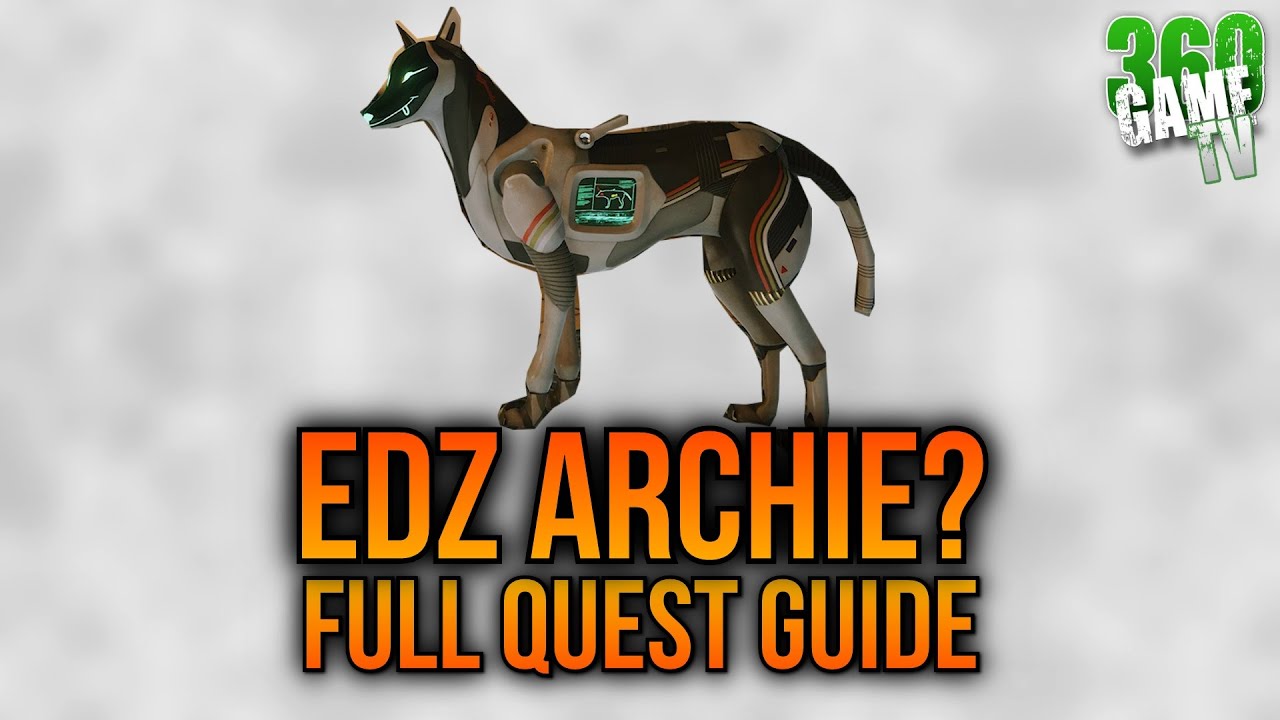 Where in the EDZ Is Archie? FULL LOCATION QUEST Guide - FIND ARCHIE ...