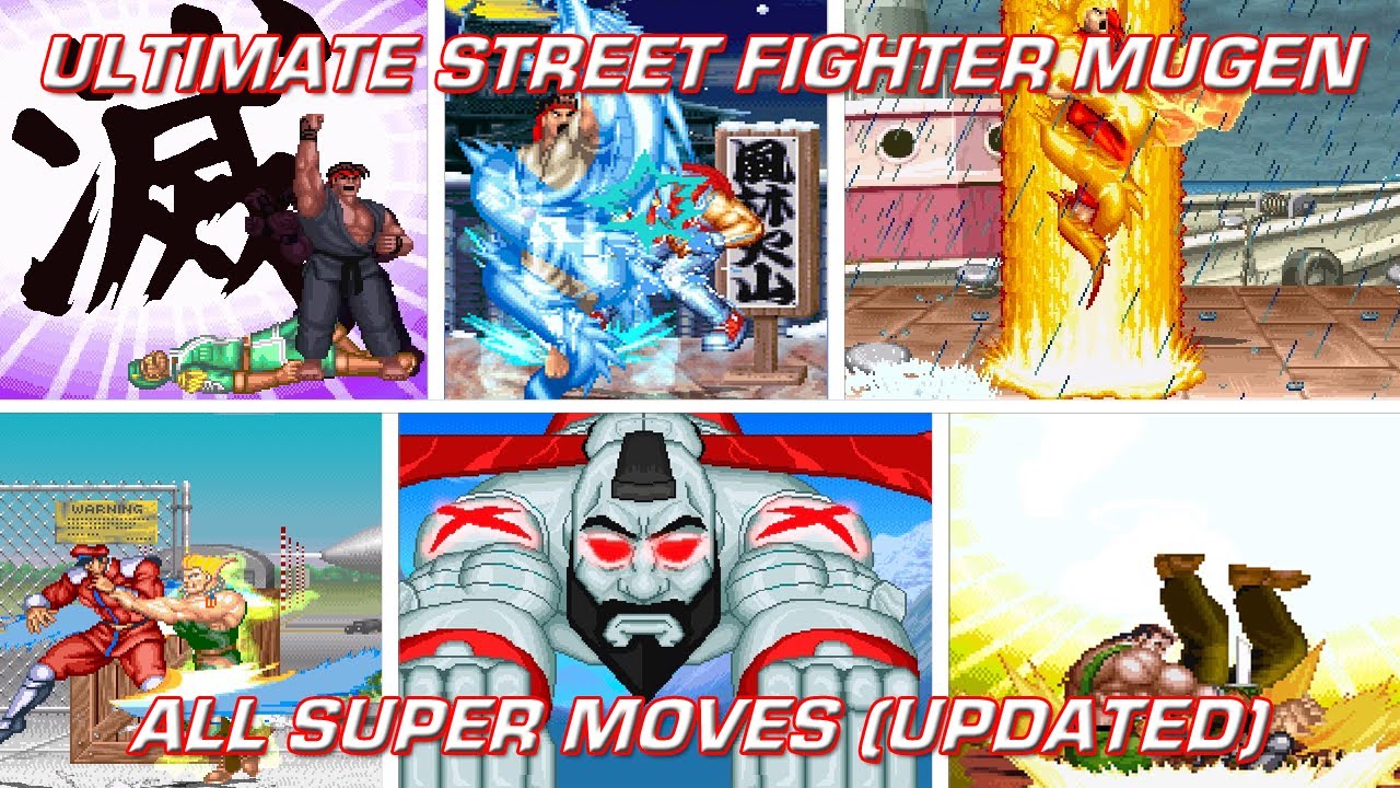 Ultimate Street Fighter 2 Mugen - All Super Moves (Updated) - YouTube