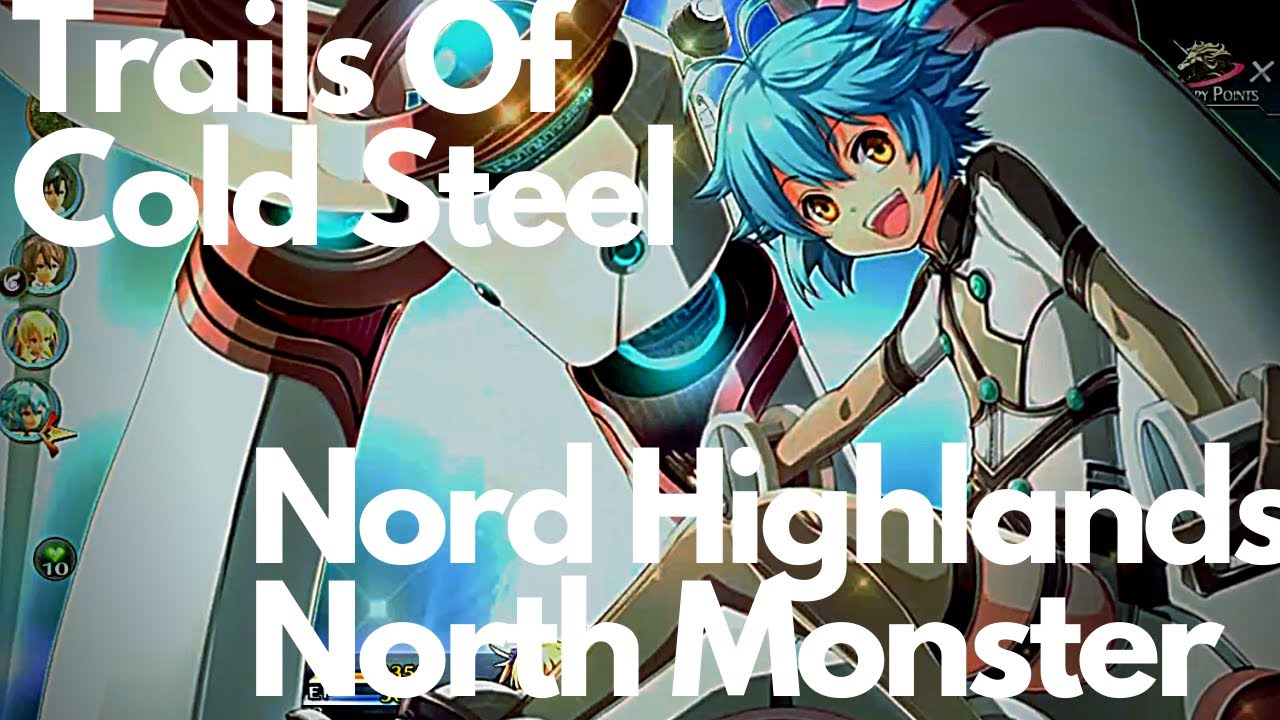 Trails Of Cold Steel: Nord Highlands North Monster - YouTube