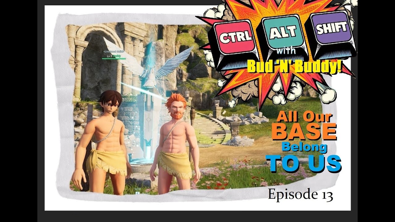 All Our Base Belong To Us w/ BudnBuddy (Episode 13) - YouTube