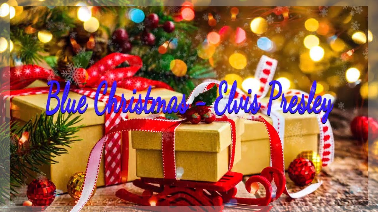 Blue Christmas - Elvis Presley - YouTube