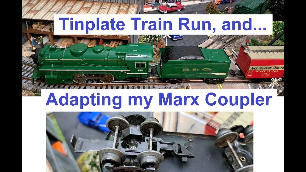 Adapting a Marx Coupler & Tinplate Run - YouTube