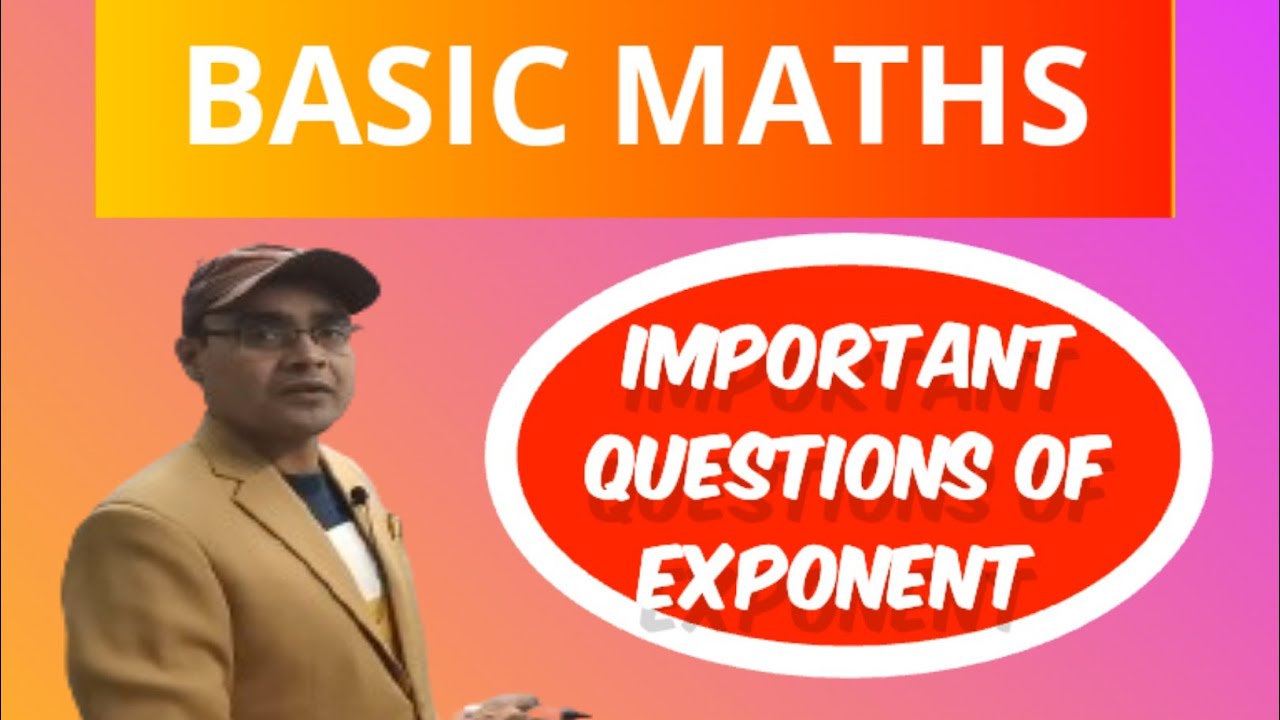 Basic Maths ( Important Questions of Exponent) by Ali Sir - YouTube
