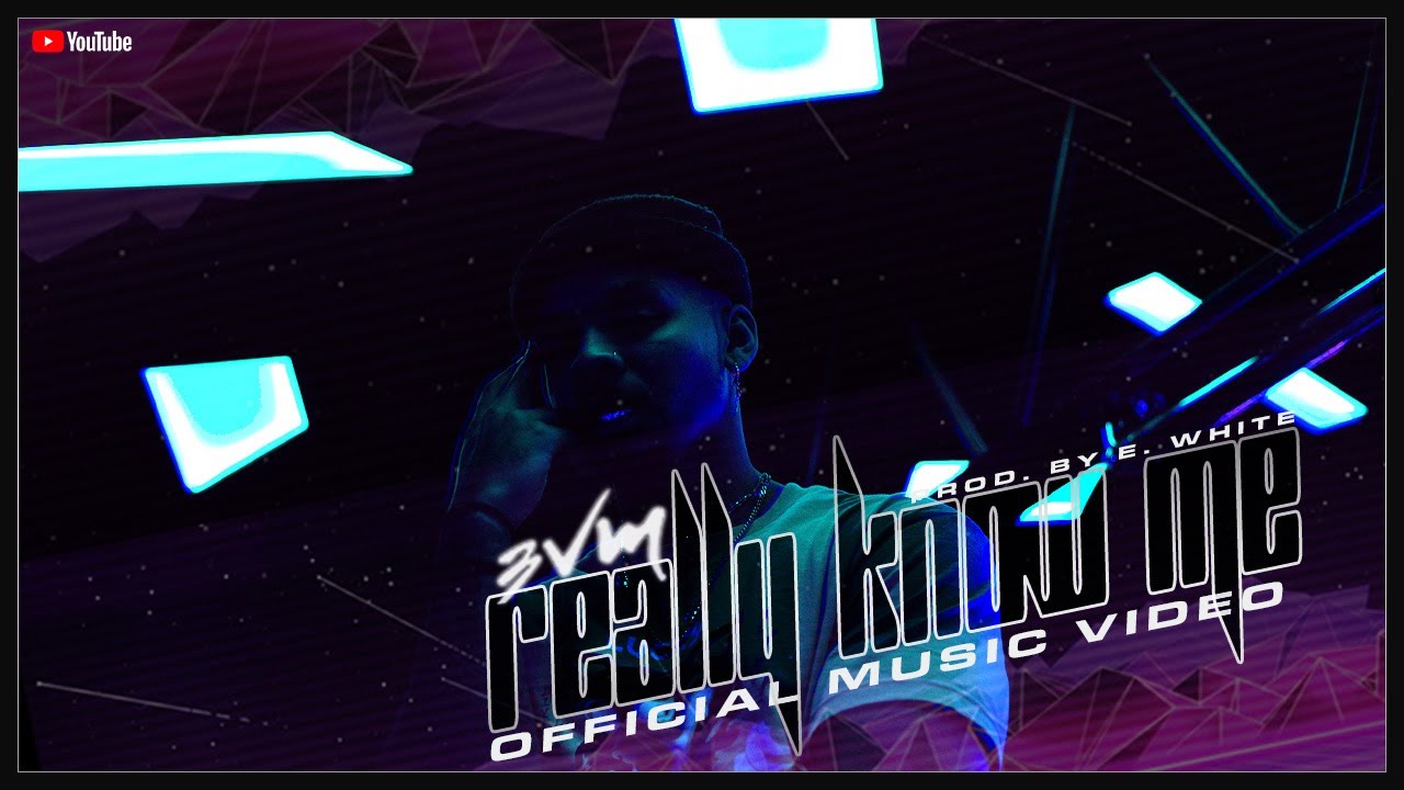3VM - Really Know Me (Official Music Video) - YouTube