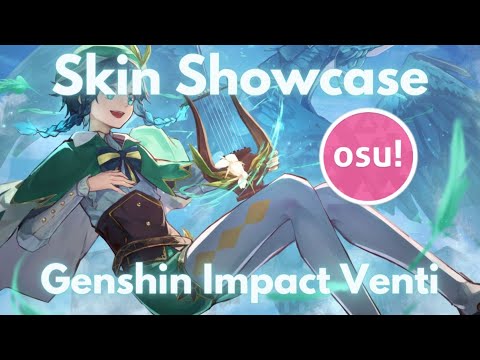 osu! - Genshin Impact Venti skin showcase - YouTube