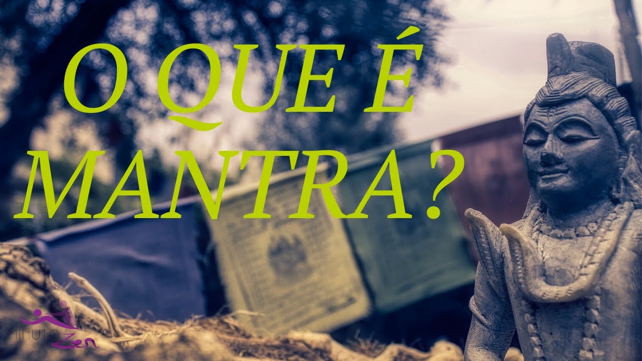 O que é Mantra? - YouTube
