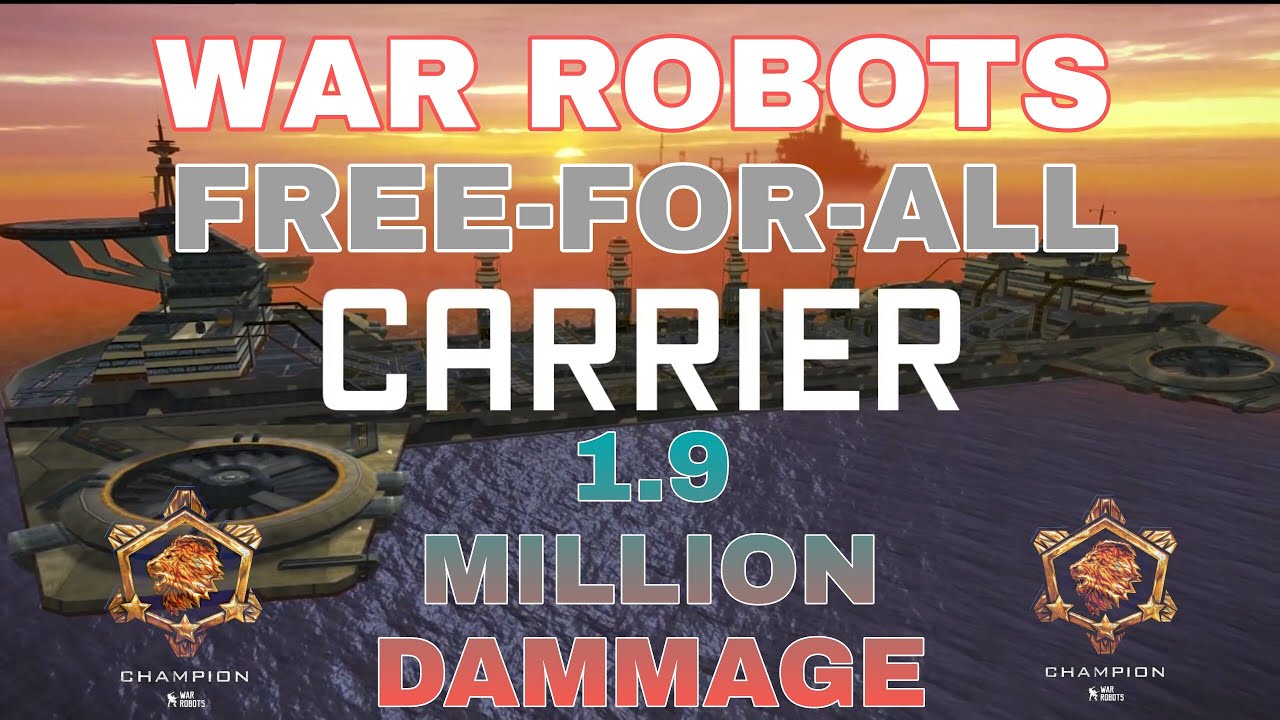 War Robots - Free for ALL New Carrier Map 1.95 Million Damage - YouTube