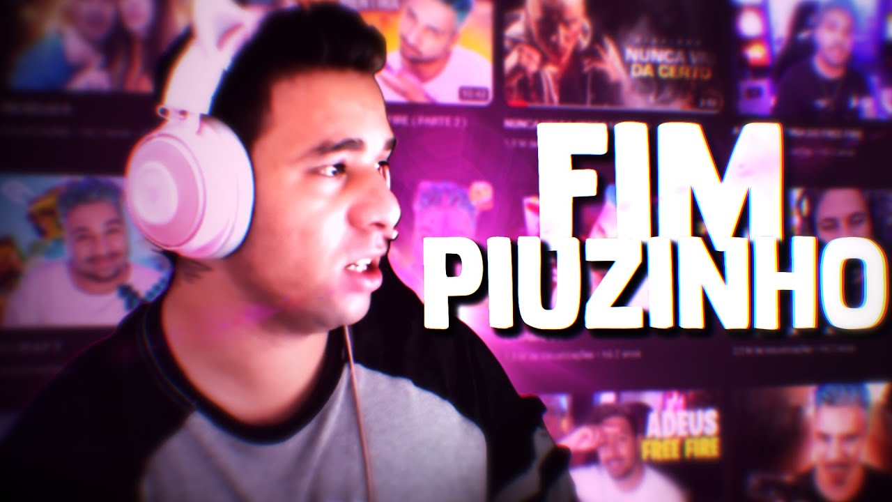 O FIM DO PIUZINHO.. - YouTube