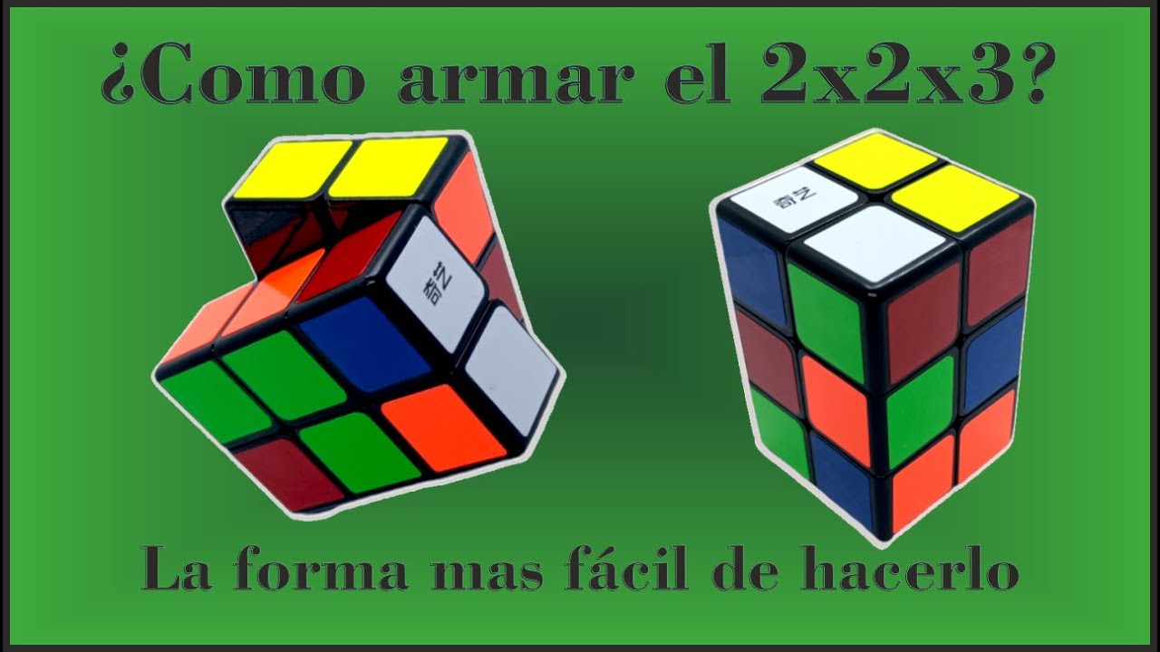 ¿Como armar el 2x2x3? | Resuélvelo así de fácil - YouTube